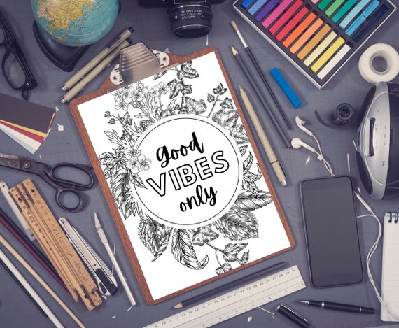 Good Vibes Only Printable Good Vibes Coloring Page - Etsy