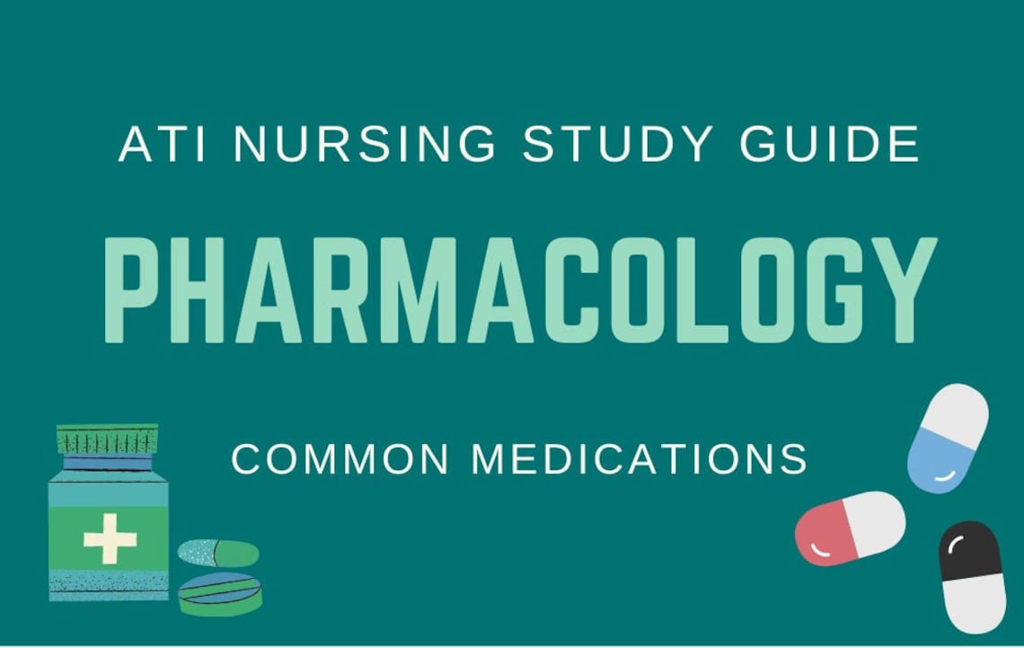 ATI Nursing Pharmacology Study Guide | Digital PDF | Nursing School ...