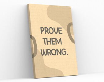 Prove Them Wrong Poster - Etsy