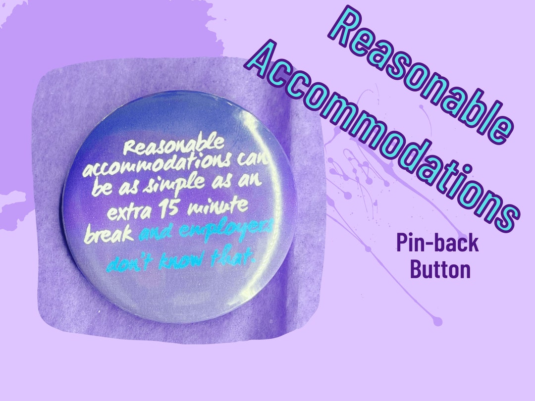 Reasonable Accommodations Can Be Simple Pin-back Button Disability Pin Invisible Disability Pin ...