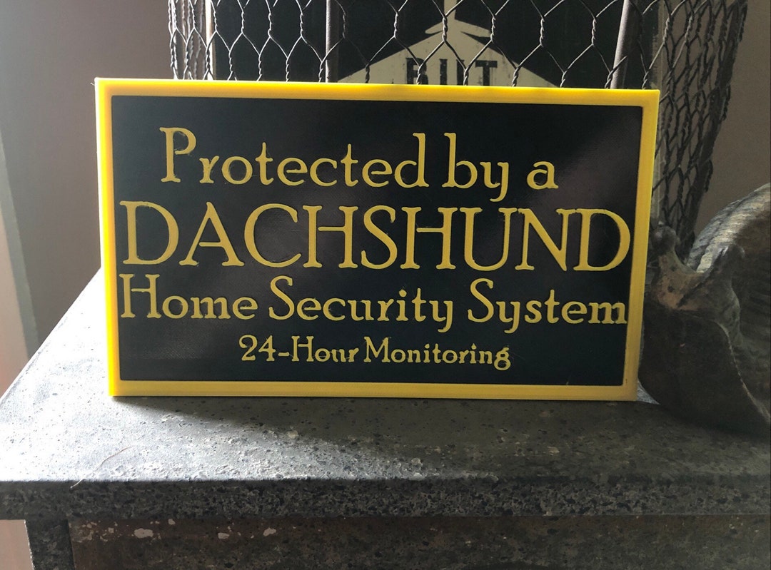 Dachshund Security Sign - Etsy