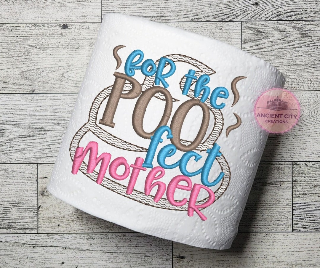 For the Poofect Mother Embroidered Toilet Paper Funny Mothers Day Gift ...