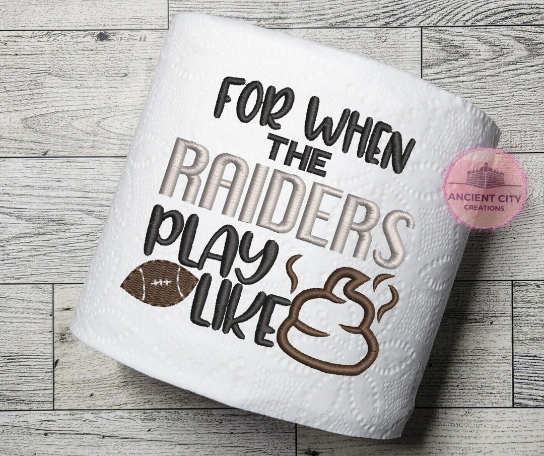 Funny Raiders Football Gifts Bathroom Humor for When the Raiders Play ...