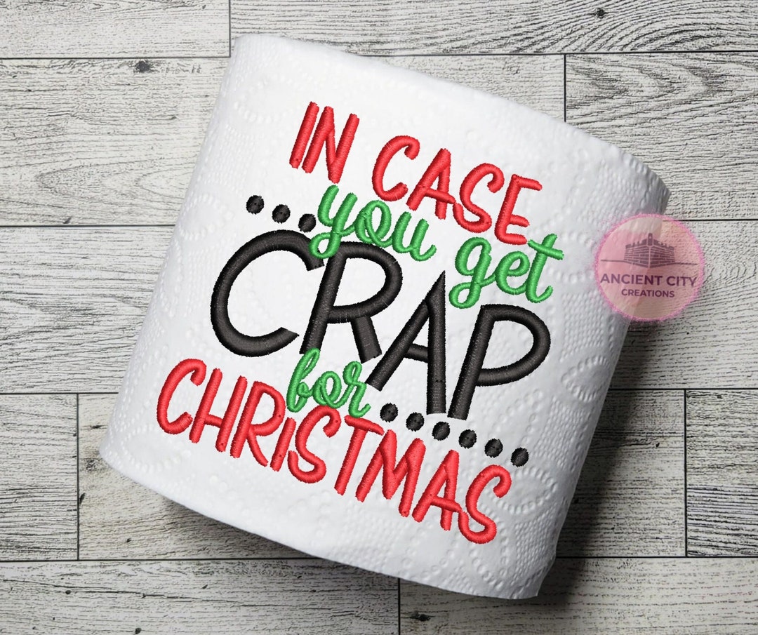 In Case You Get Crap for Christmas Toilet Paper Funny Gag Gift Stocking ...