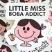 Little Miss Boba Addict Sticker | Little Miss, Mr Men, Meme, Cute ...