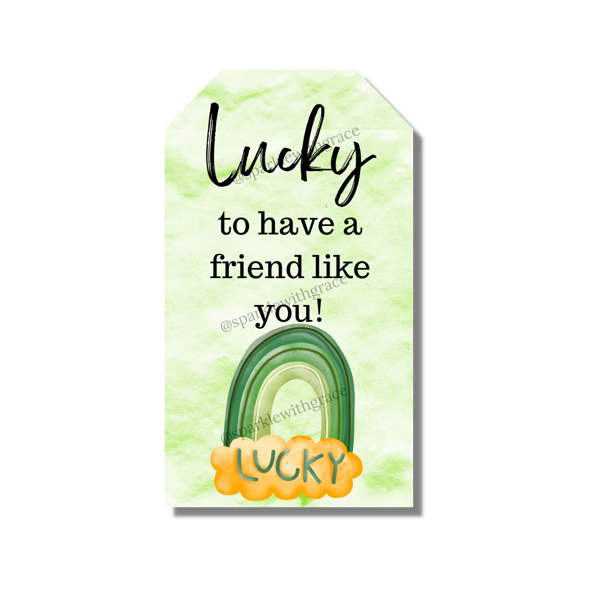PRINTABLE St. Patrick's Day Gift Tags, Lucky Gift Tags, Lucky to Have a ...