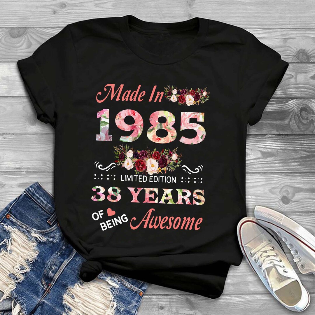 Made in 1985 Limited Edition 38 Years of Being Awesome - Etsy