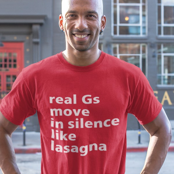 “real Gs Move in Silence Like Lasagna” - Etsy