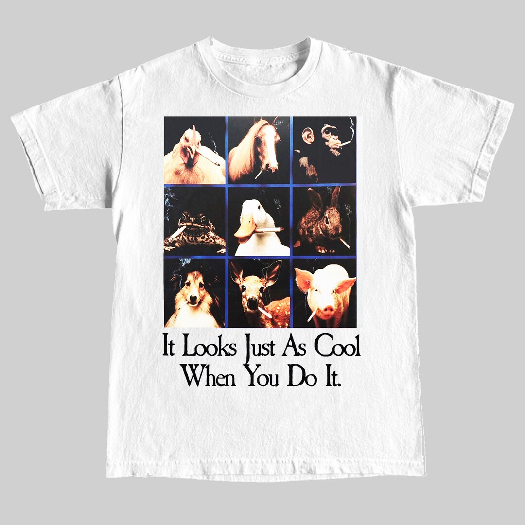 It Looks Just as Cool When You Do It T-shirt - Etsy