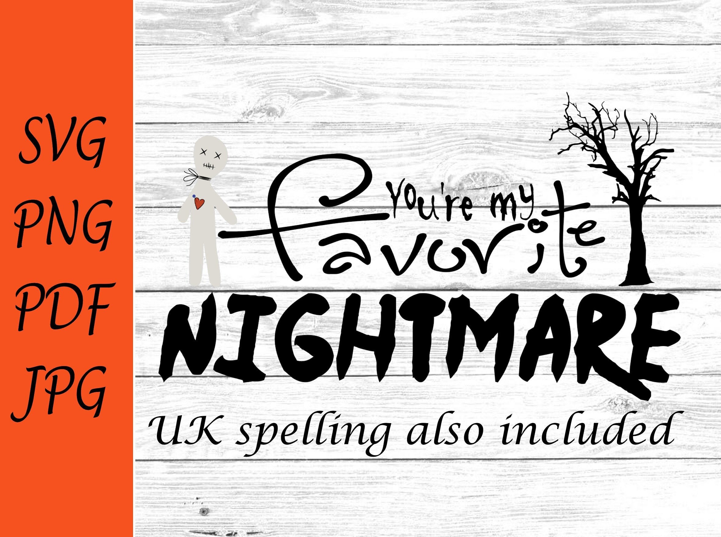 You're My Favourite Nightmare SVG Png Pdf Favorite - Etsy UK