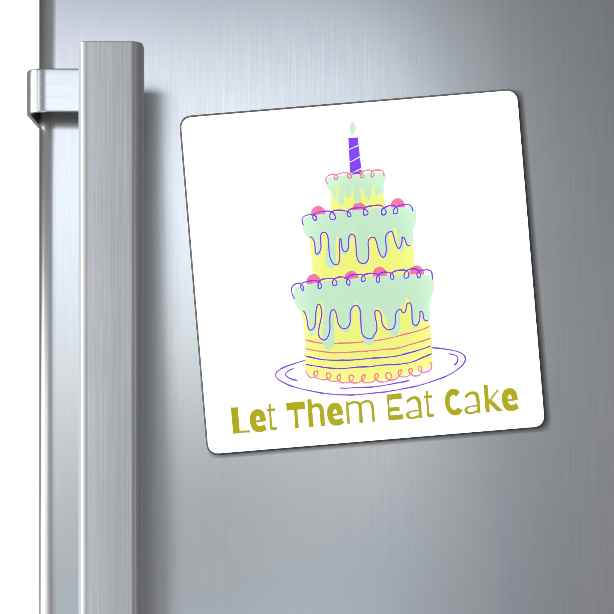 Let Them Eat Cake Magnet Decal, Magnet Art, Magnet Décor, Magnet Tile ...