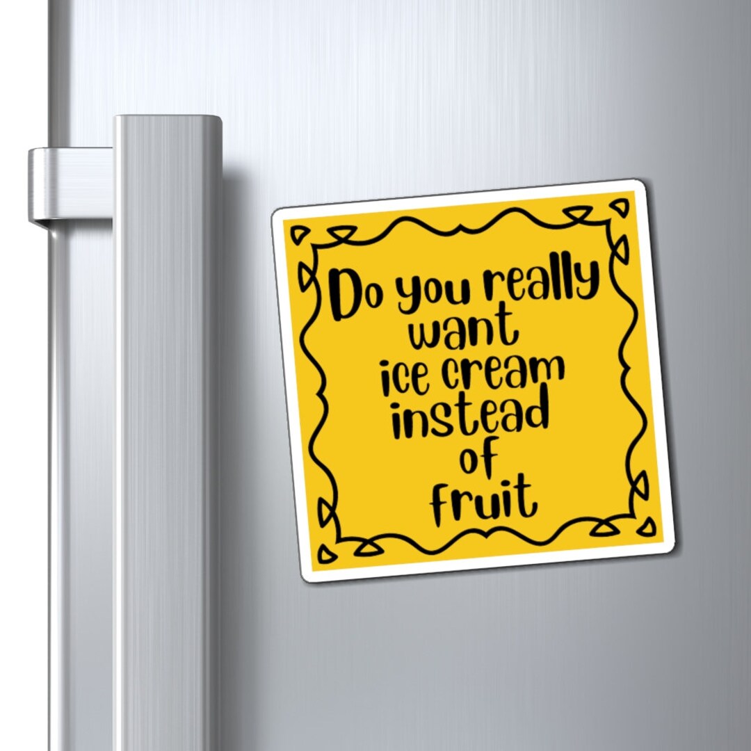 Refrigerator Magnet, Diet Motivation, Food Magnet, Ice Cream, Magnet ...