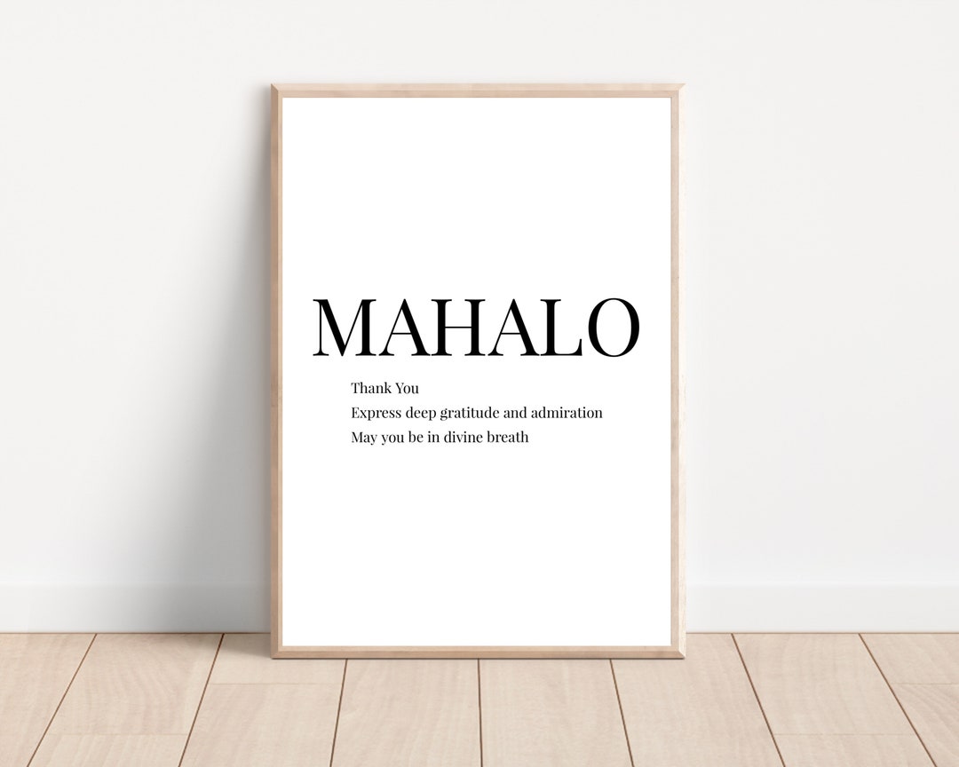Mahalo SVG/PNG/PDF. Mahalo Definition. Hawaiian Wall Art and Decor ...
