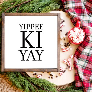 Yippee Ki Yay SVG. Die Hard Quote. Holiday Cut File. Holiday Digital ...
