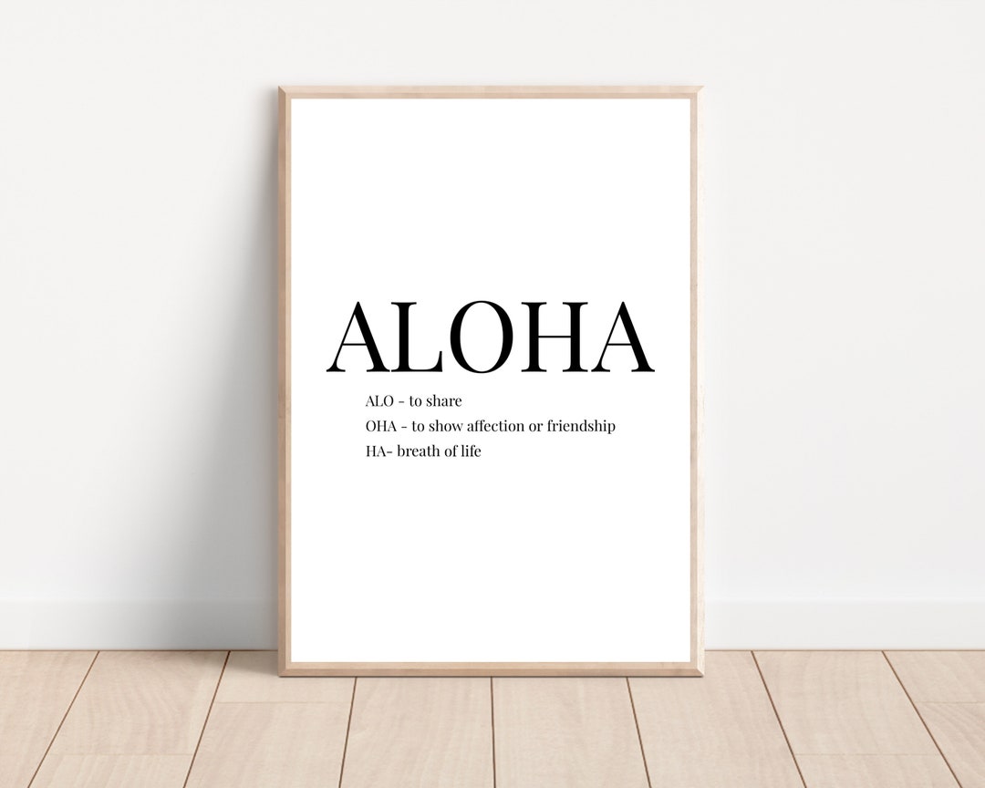 Aloha SVG/PNG/PDF. Aloha Definition Dictionary Print. Hawaiian Wall Art ...