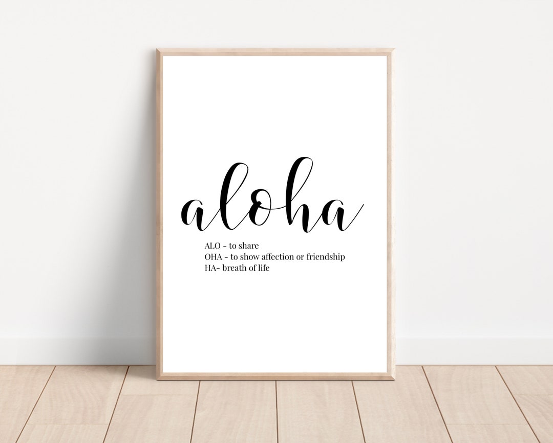 Aloha SVG/PNG/PDF. Aloha Definition Dictionary Print. Hawaiian Wall Art ...