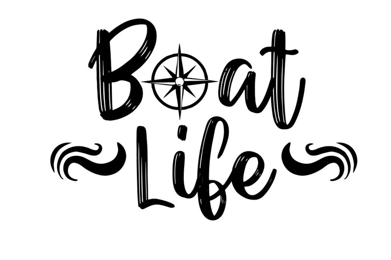 Boat Life, Prop Life, Pirate Life, Life is Better on the Boat Bundle of ...