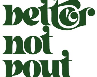 SVG Files, Better Not Pout Svg, Christmas Sign, Farmhouse Christmas ...