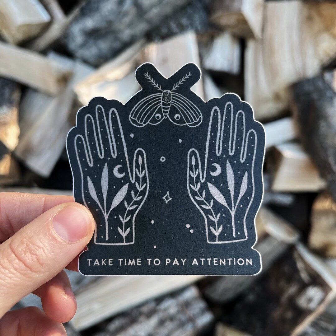 Nature Mindfulness Vinyl Sticker, Take Time to Pay Attention, Luna Moth ...