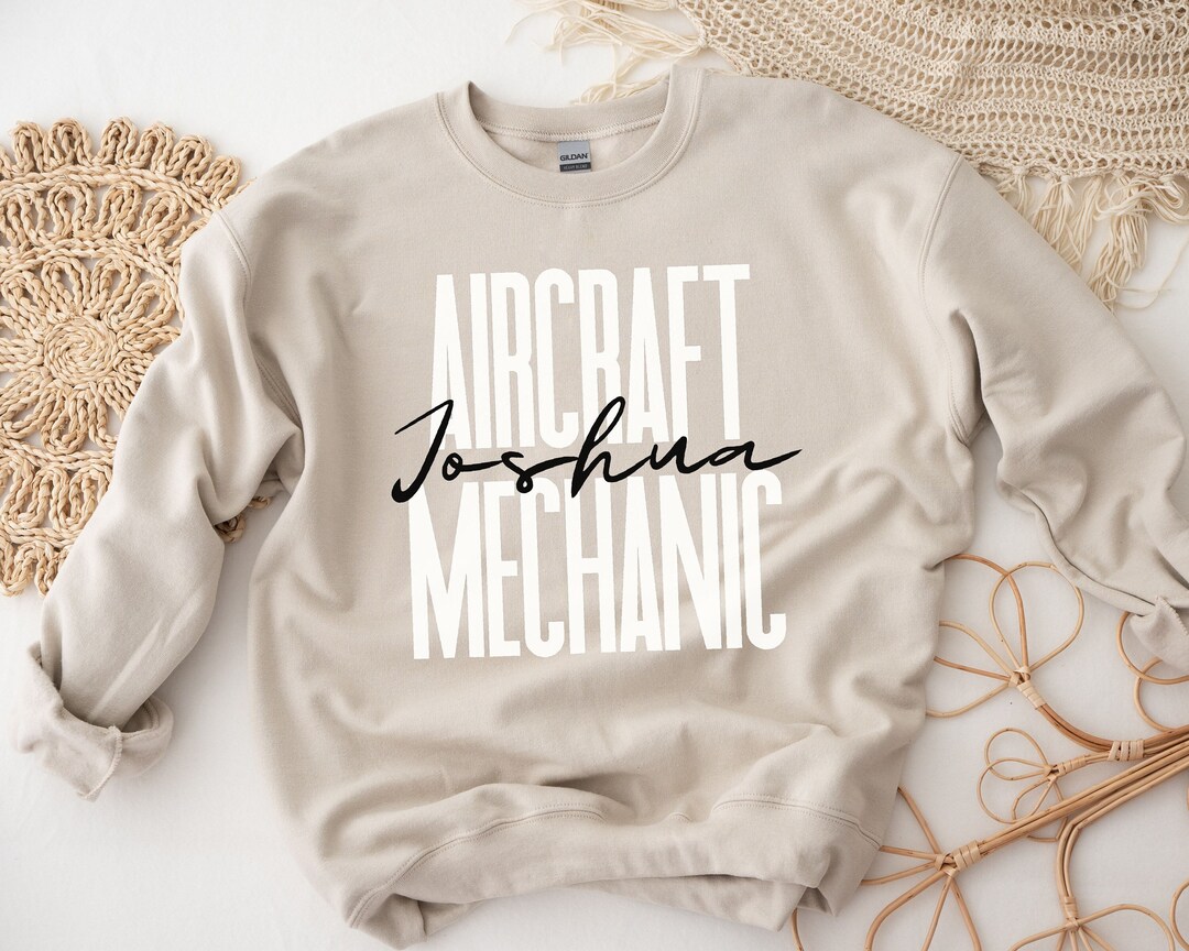 Personalized Aircraft Mechanic Shirt, Sweatshirt, Hoodie, Long Sleeve ...