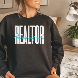 Personalized Realtor Shirt, Sweatshirt, Hoodie, Long Sleeve, Custom ...