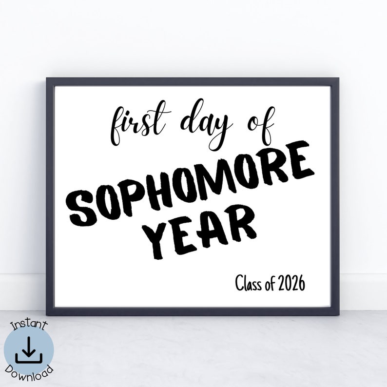 Printable First Day of School Sign, First Day of Sophomore Year, Class ...