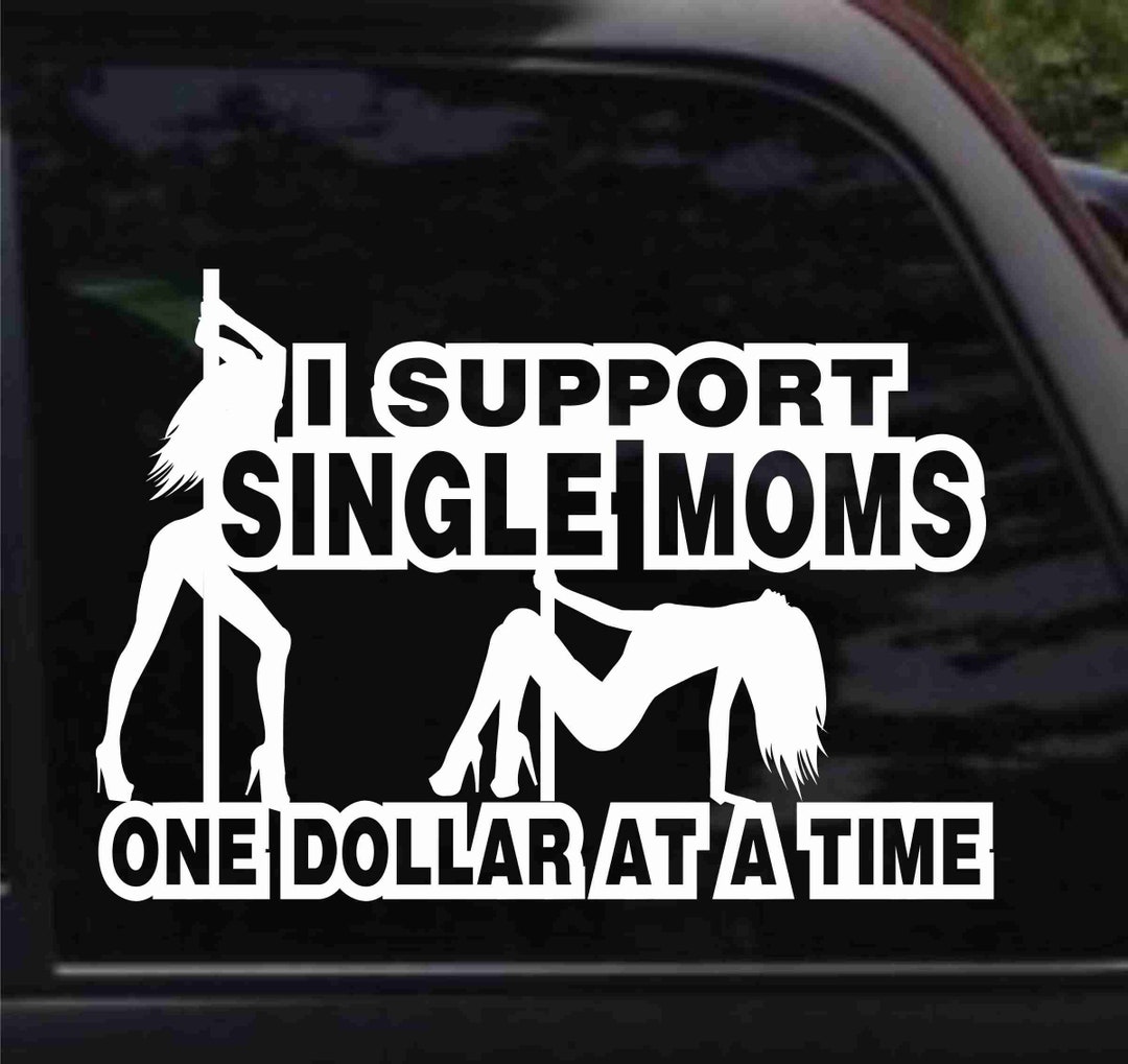 I Support Single Moms Decal Sticker - Etsy