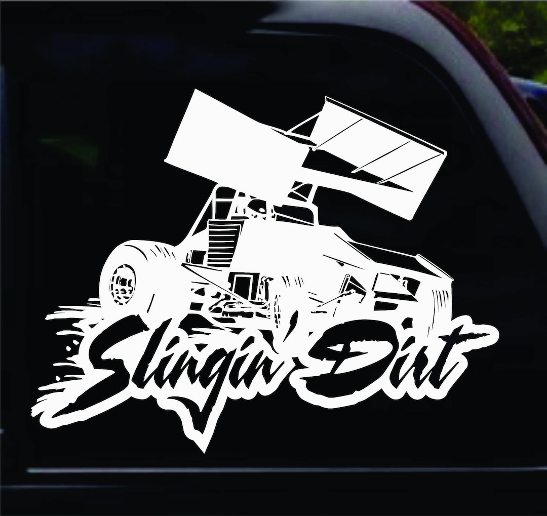 Slingin Dirt Sprint Car Decal Sticker - Etsy