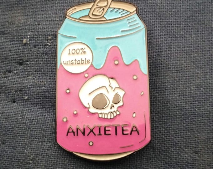 ANXIETEA in a Can 100% Unstable Funny Mental Health Awareness Hard ...
