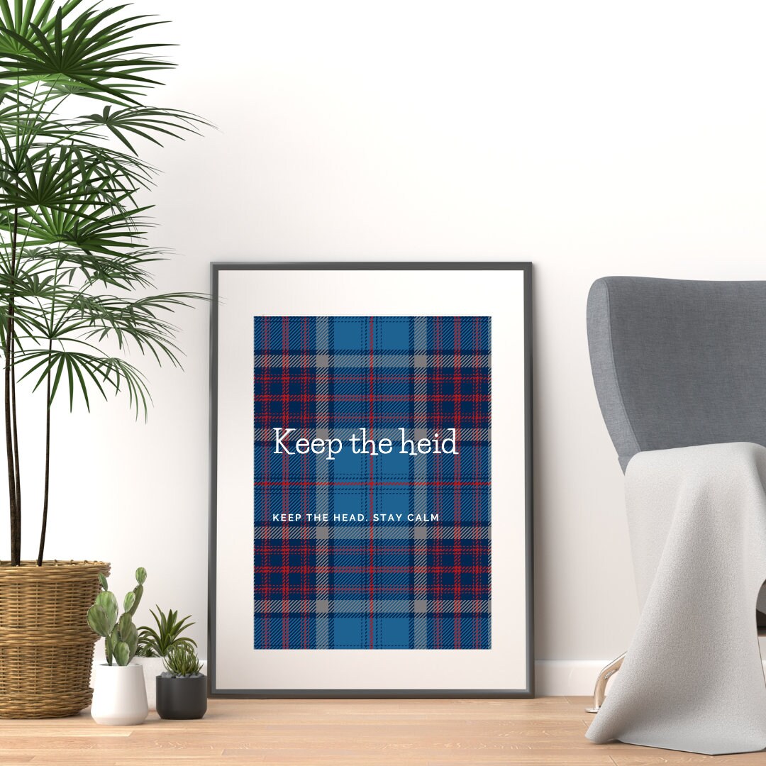 Scottish Slang Posters | Keep the Heid | Scottish Gift | Unframed Wall ...