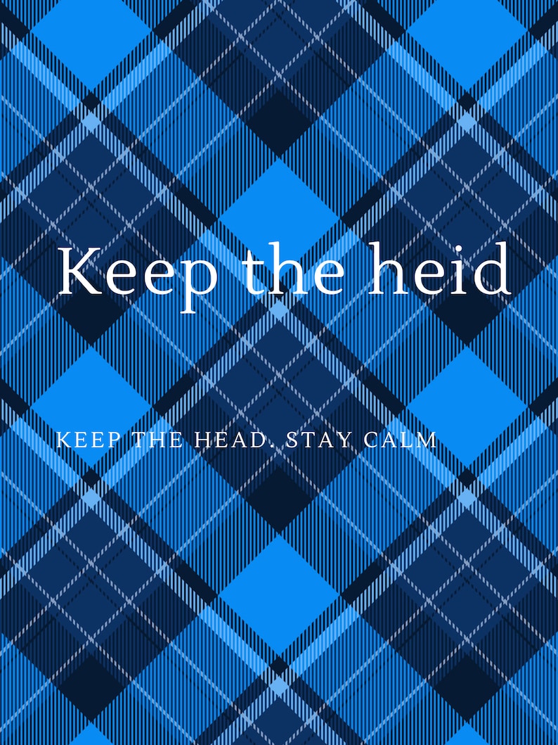 Scottish Slang Posters | Keep the Heid | Scottish Gift | Unframed Wall ...