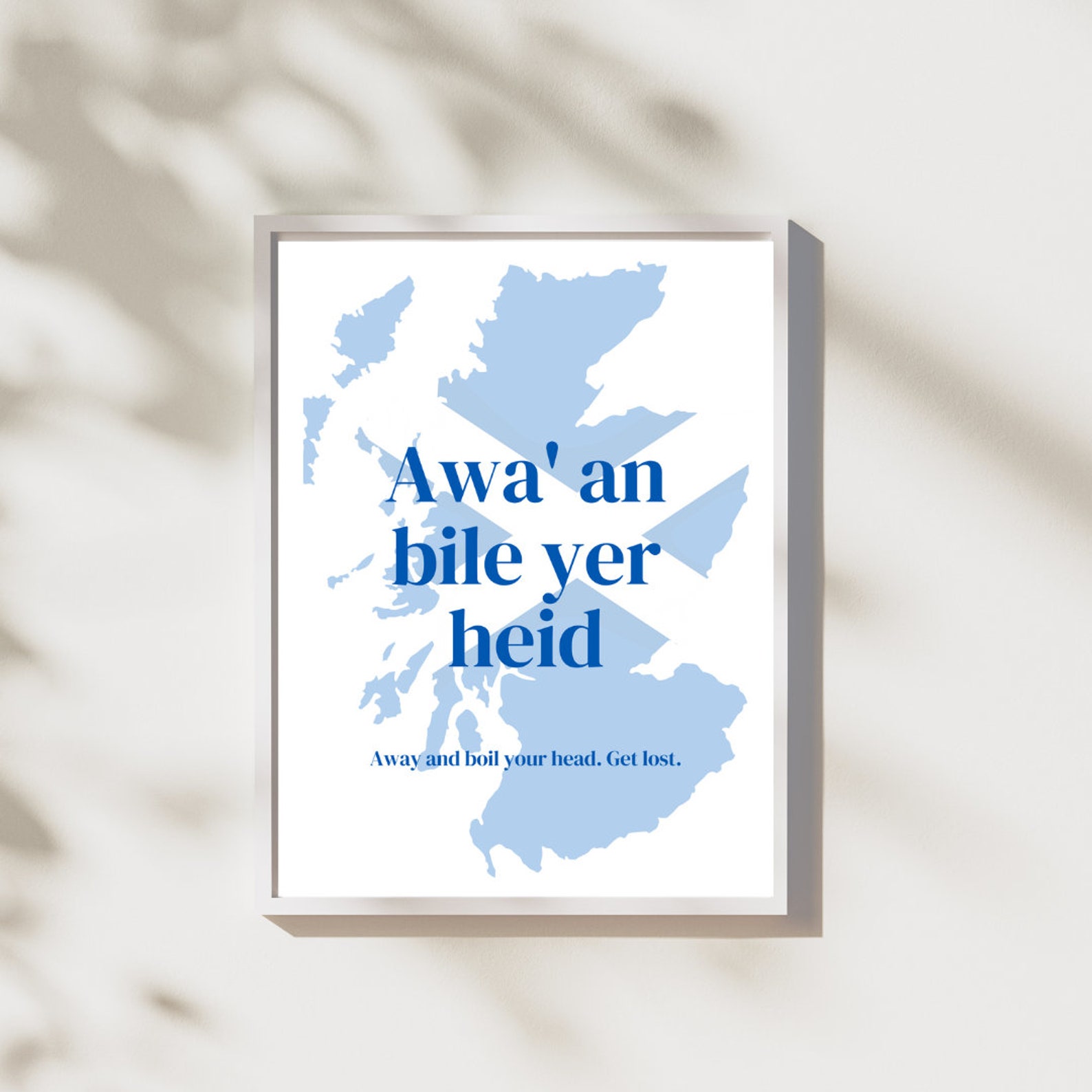 Printable Wall Art | Scottish Slang Posters | Awa' an Bile Yer Heid ...