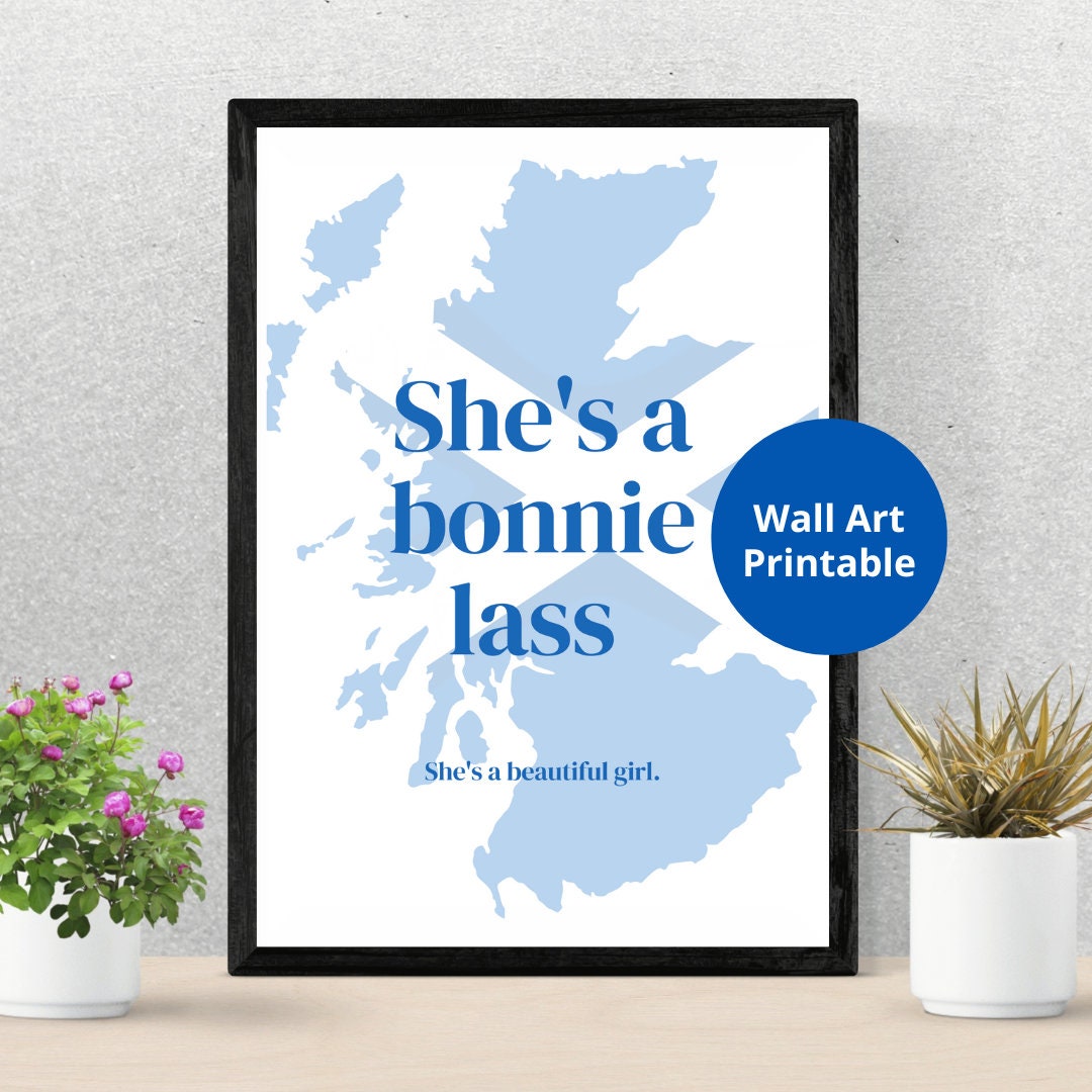 Scottish Slang Posters | She's a Bonnie Lass | Unframed Wall Art ...