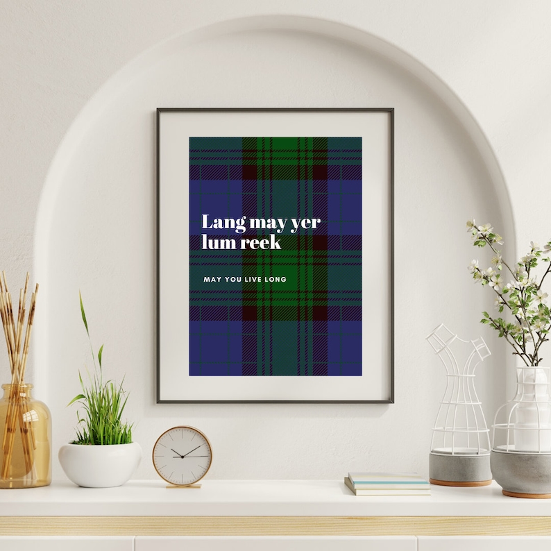 Scottish Slang Posters | Lang May Yer Lum Reek | Unframed Wall Art ...