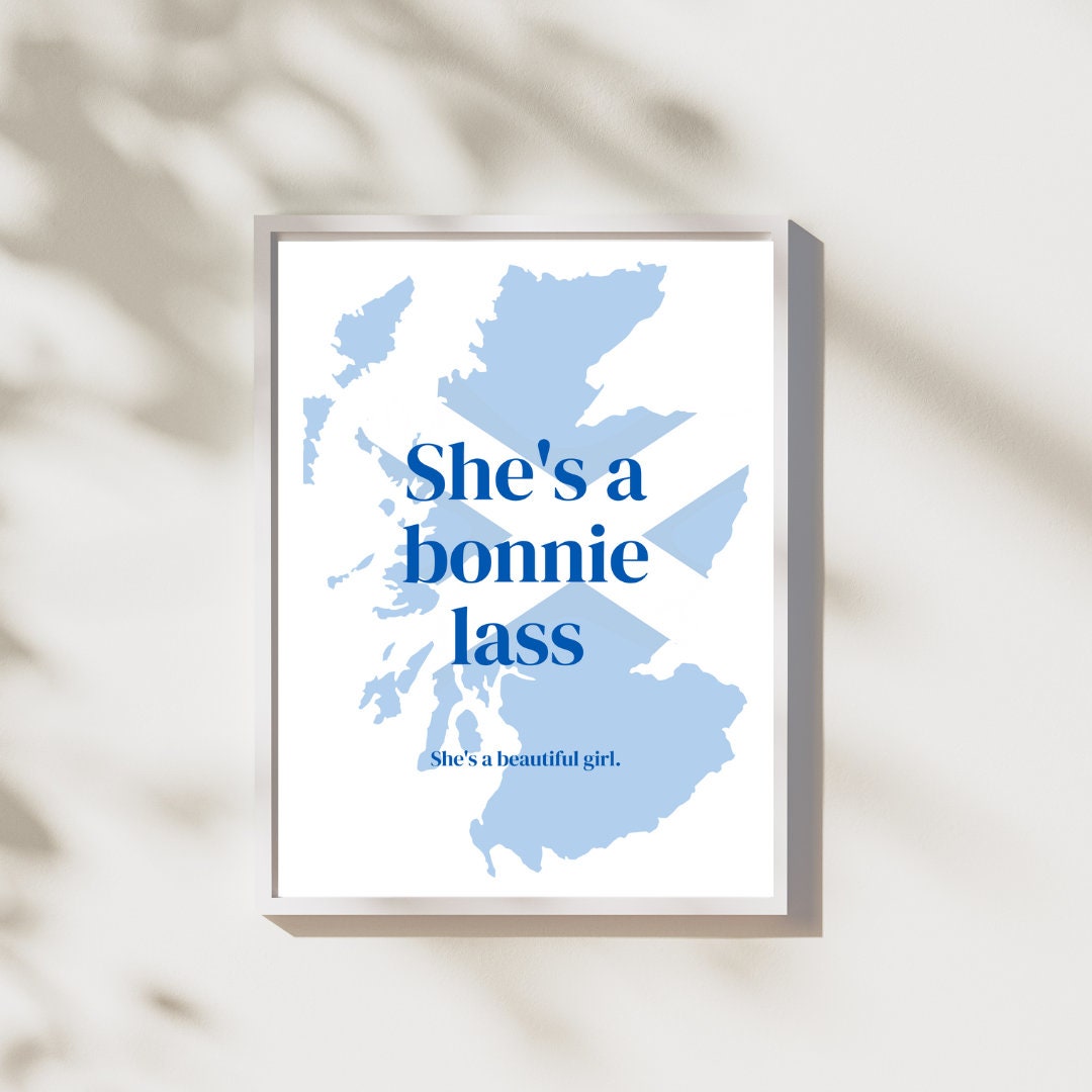 Scottish Slang Posters She's a Bonnie Lass Unframed Wall Art Embrace ...