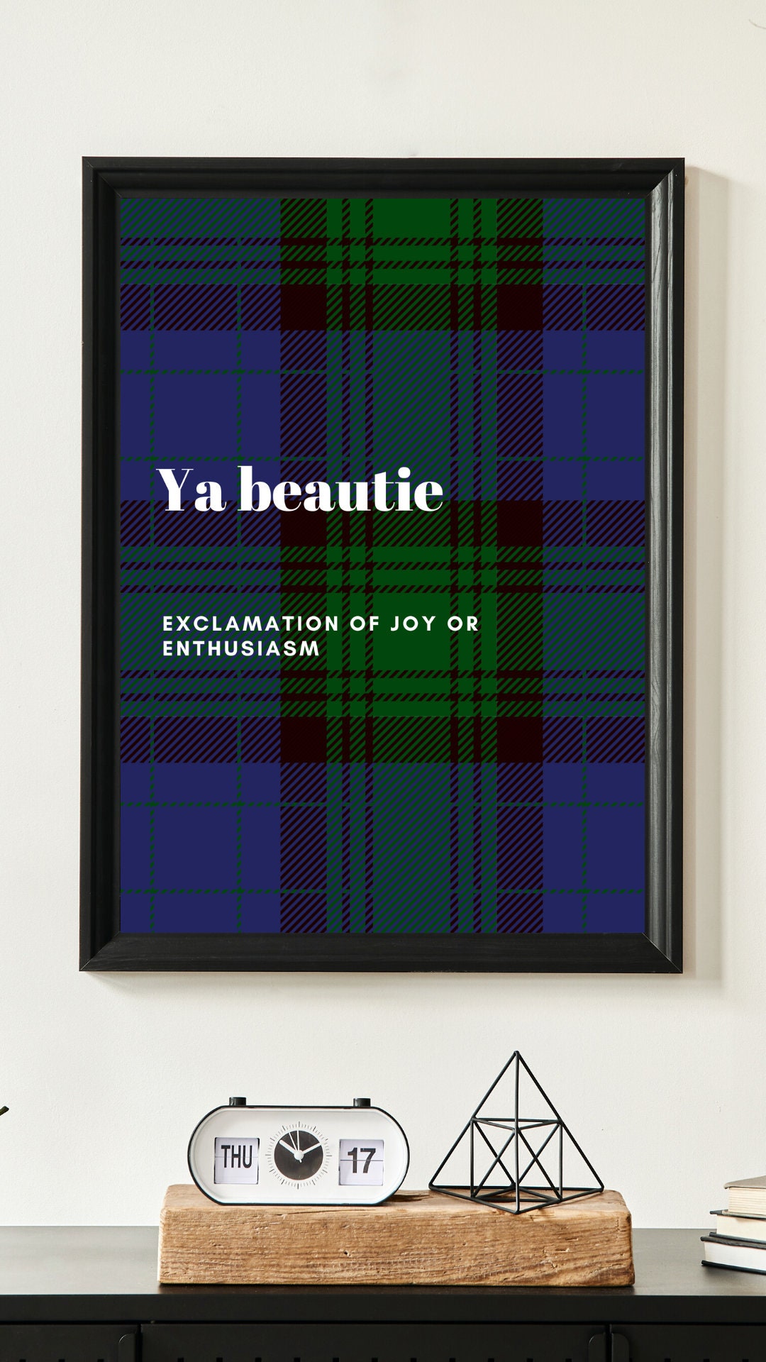 Scottish Slang Posters Ya Beautie Scottish Gift Unframed Wall Art ...