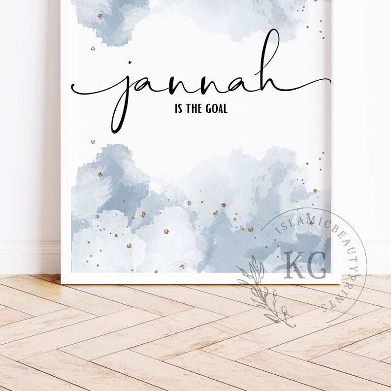 Jannah is the Goal Islamic Prints Islamic Wall Art Muslim Home Decor ...