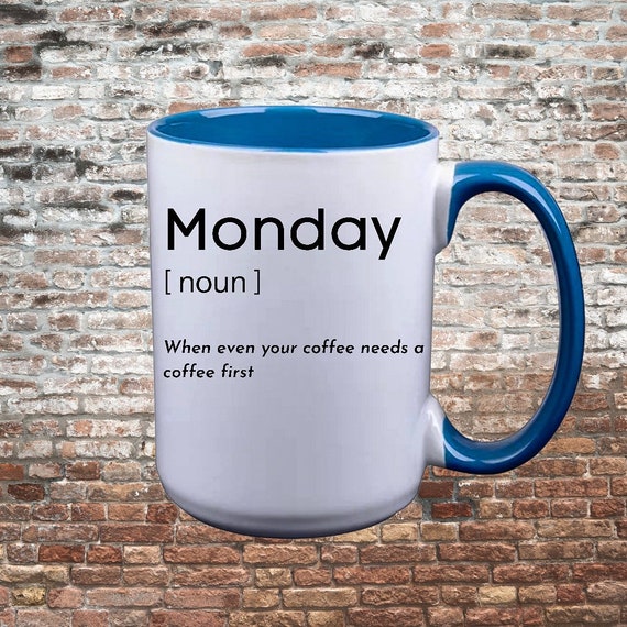Monday Mug. Coffee first. Coffee mugs. Monday mood. | Etsy