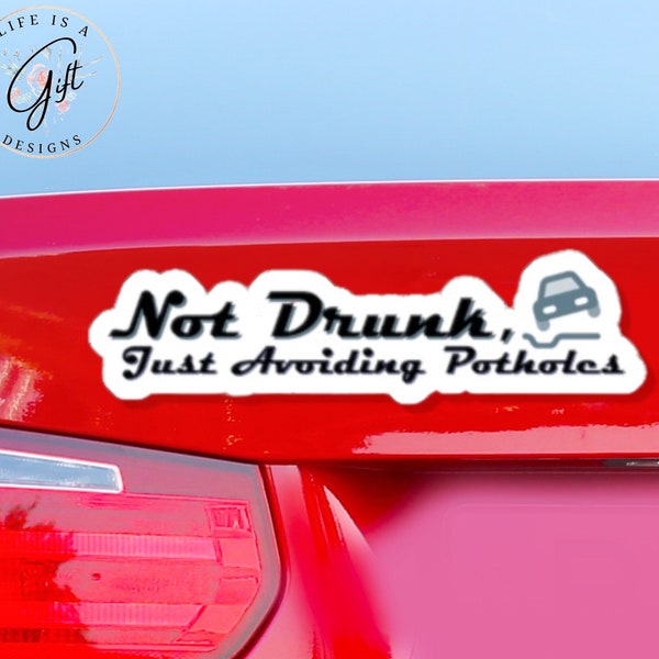 Not Drunk Avoiding Potholes Etsy