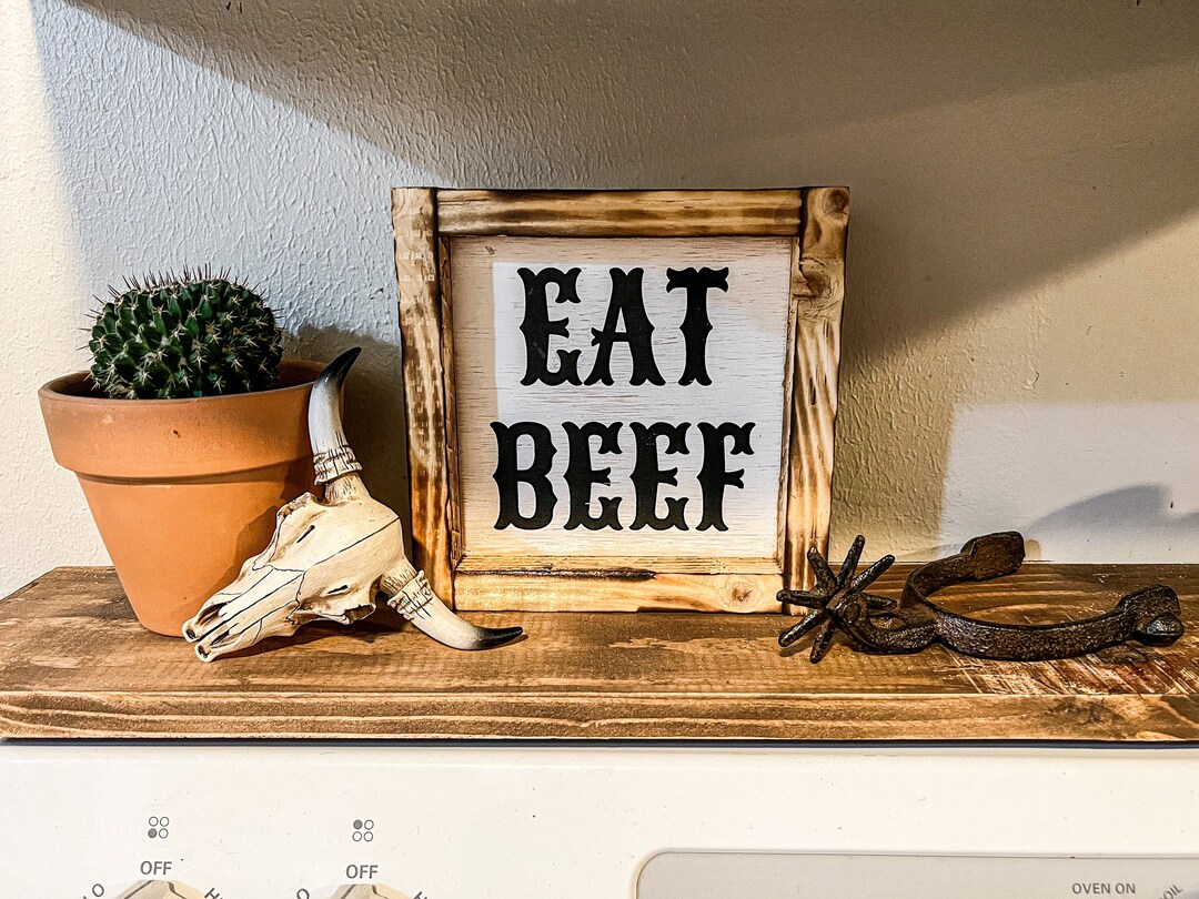 Eat Beef Mini Decor Sign Western Home Decor Cowgirl Decor - Etsy