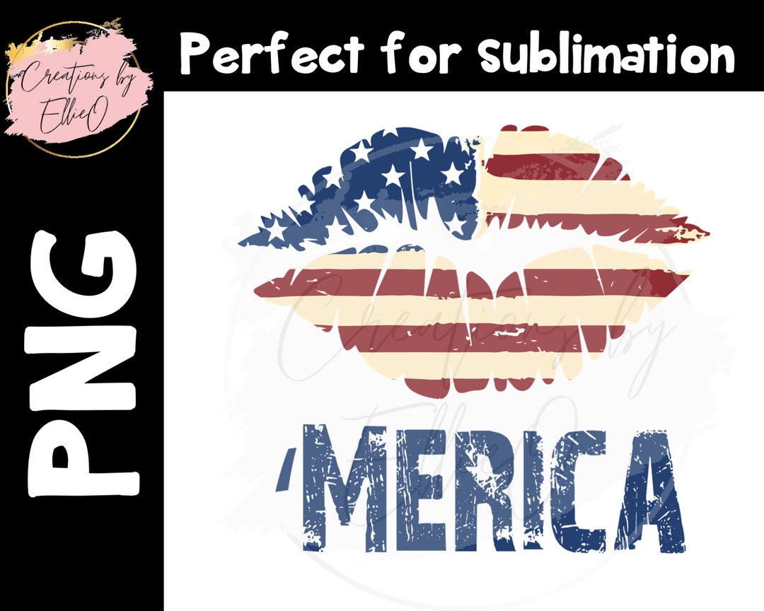 Merica Lips Sublimation- Merica 4th of July- Merica Flag Lips Png- 4th ...