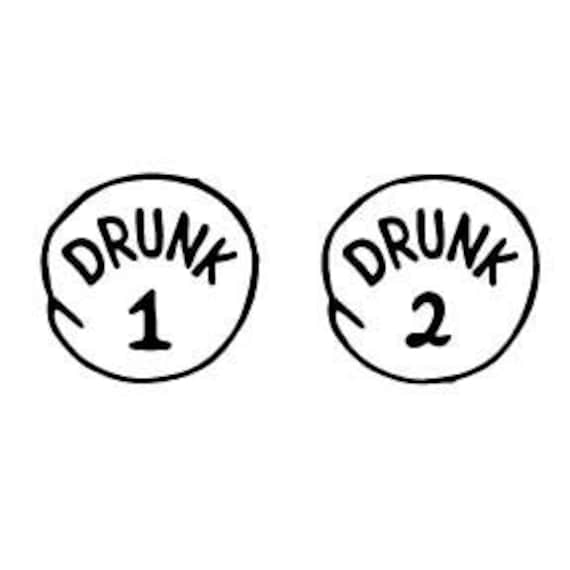 Drunk 1 Drunk 2 Cut File - Etsy