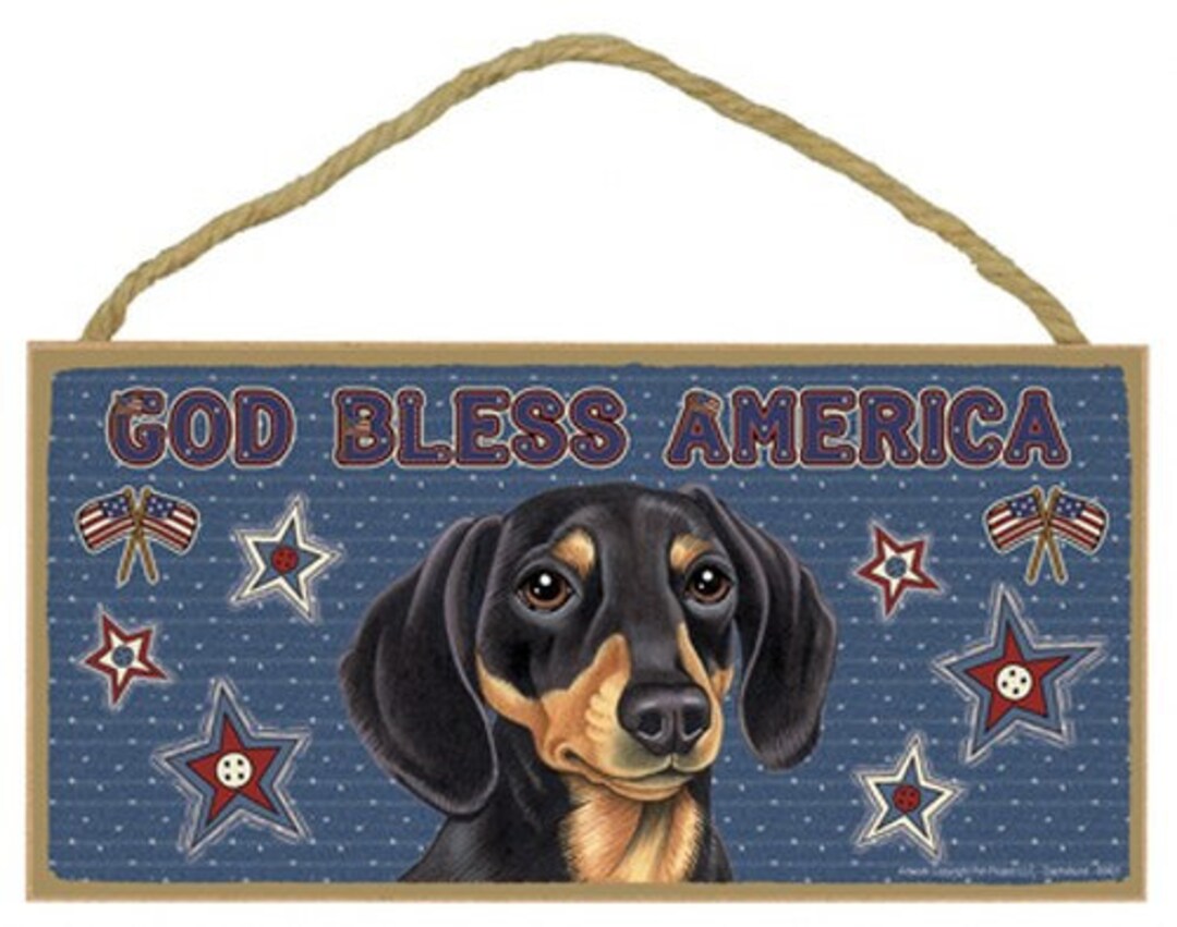 God Bless America Dachshund Black Tan Patriotic Dog Sign With Stars Red ...