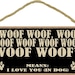 Woof Woof Woof Woof Woof... Means: I Love You (in Dog) Paw Print Made ...