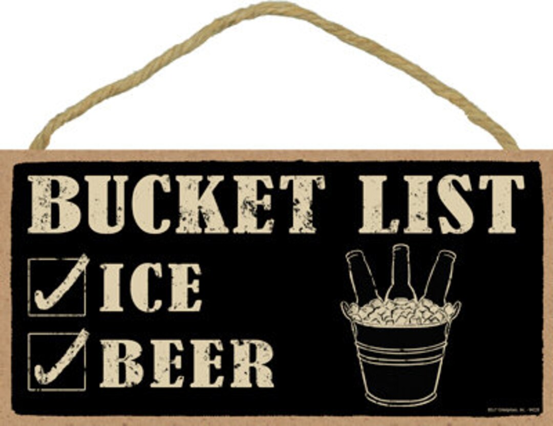 Bucket List ICE BEER Funny Wood Sign Great for Bar Home Man Cave ...