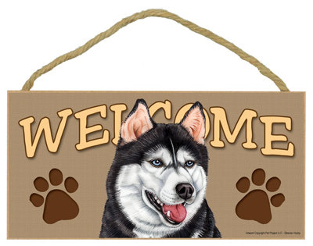 Husky (siberian) Cute Welcome Sign With Paw Prints Hanging Wood Sign ...