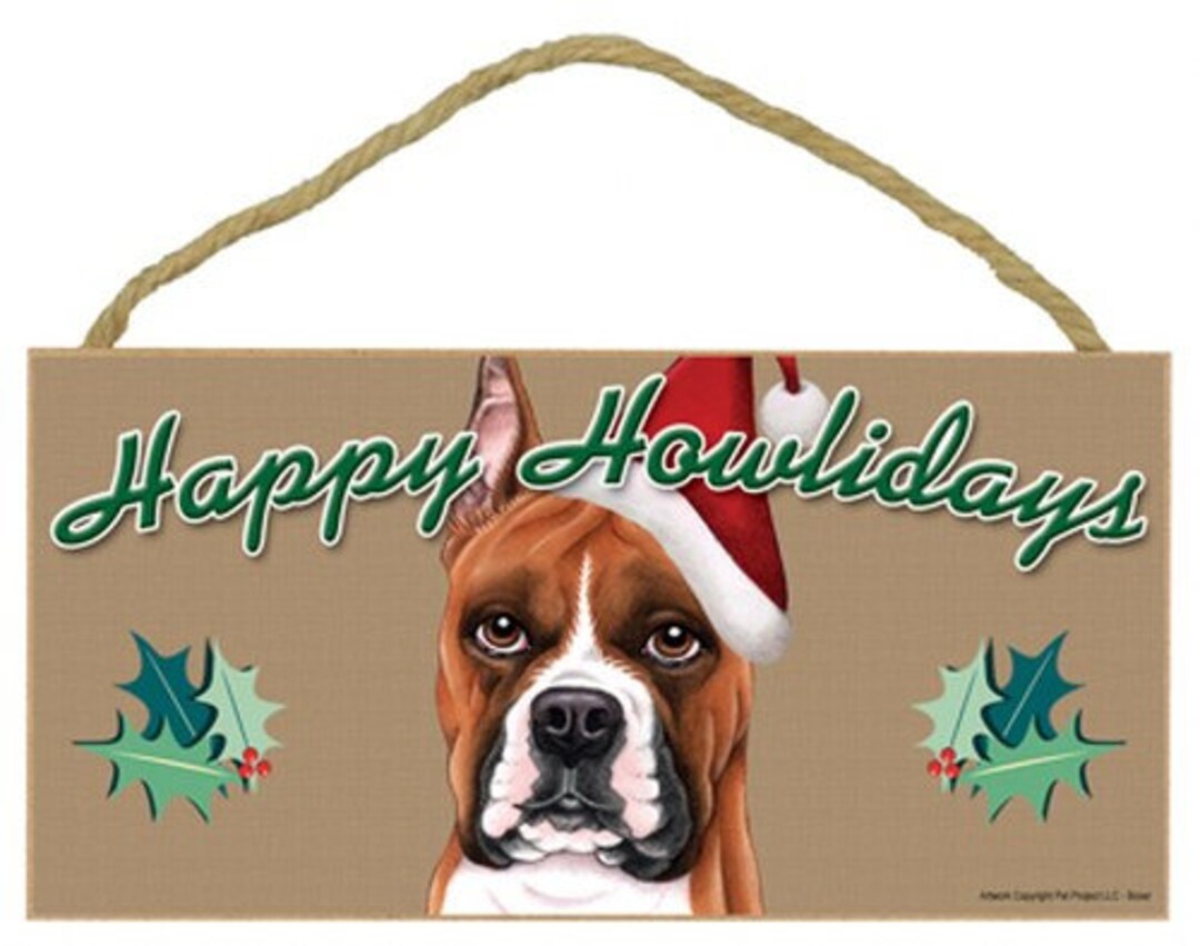 Happy Howlidays Boxer Cute Christmas Holiday Hanging Wood Dog Sign Gift ...