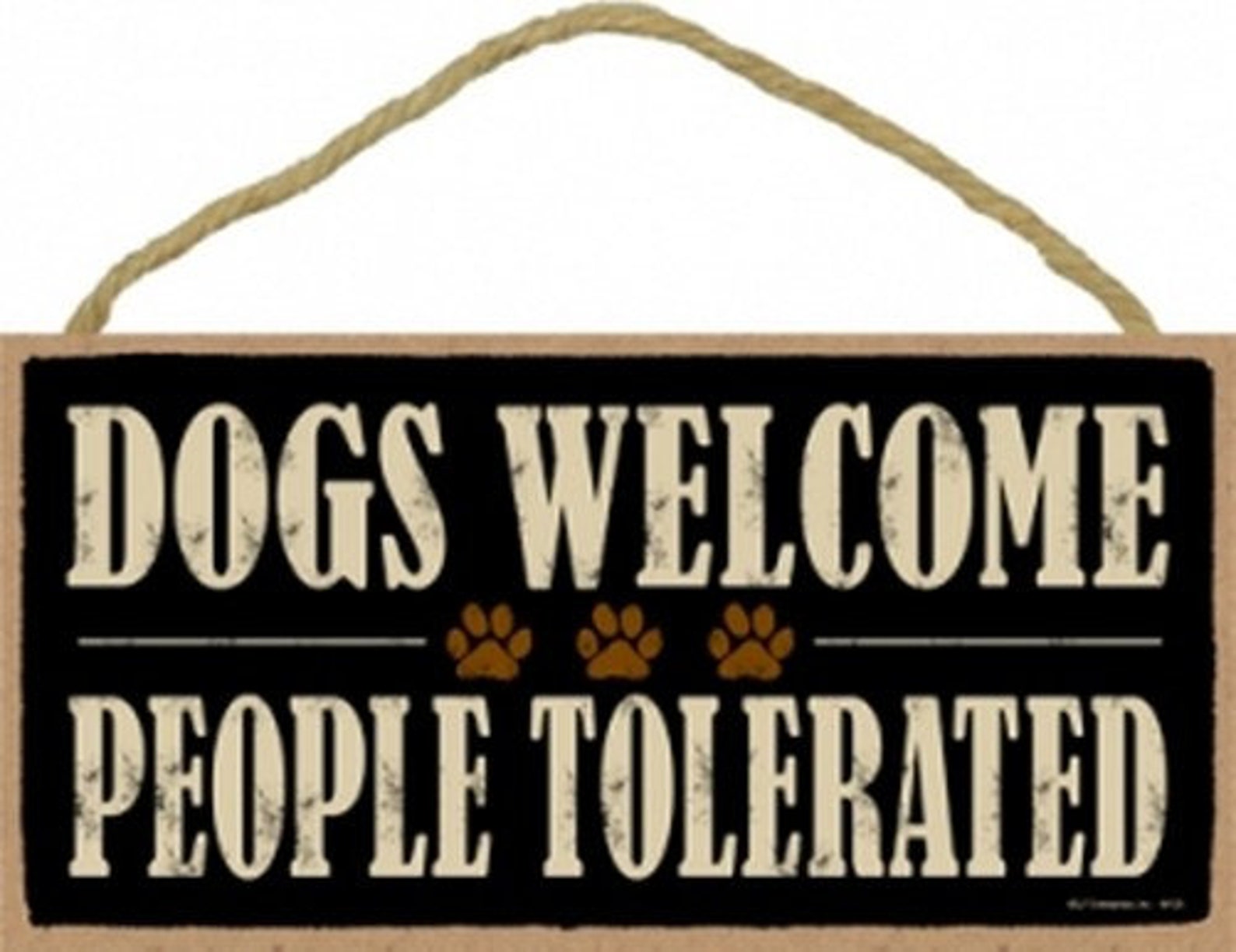 Dogs Welcome People Tolerated Cute Rustic Dog Sign With Paw - Etsy