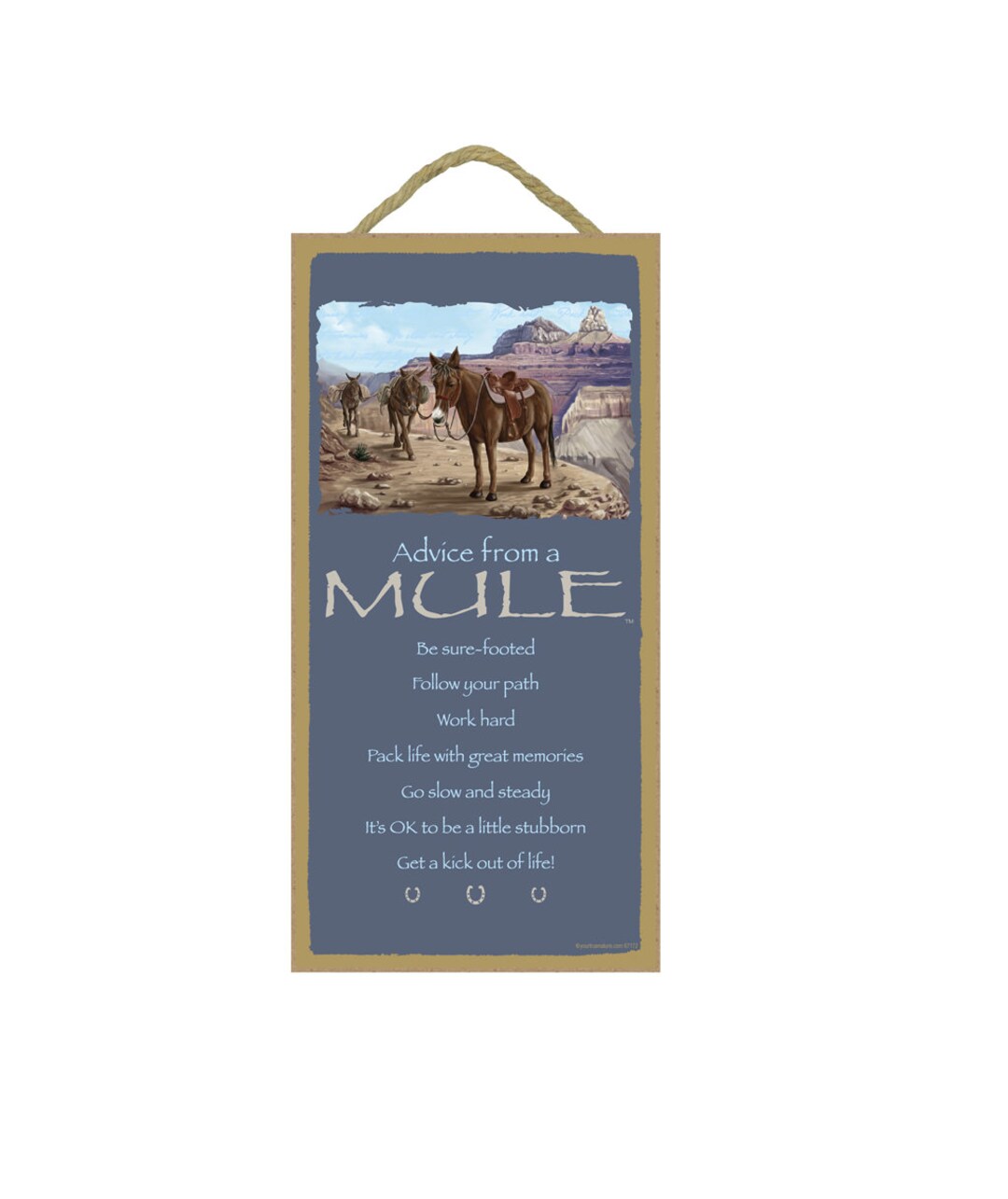 Advice From a Mule Be Sure Footed Follow Your Path Get a Kick Out of ...