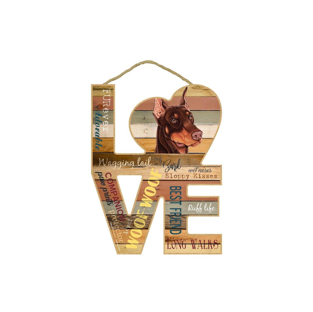 Doberman Pincher Nice Love Word Art Wood Cut Out Cute Sayings Dog Sign ...